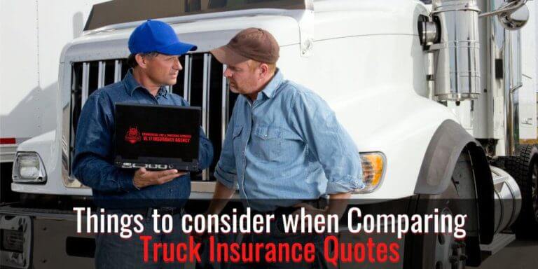 Things to consider when Comparing Truck Insurance Quotes